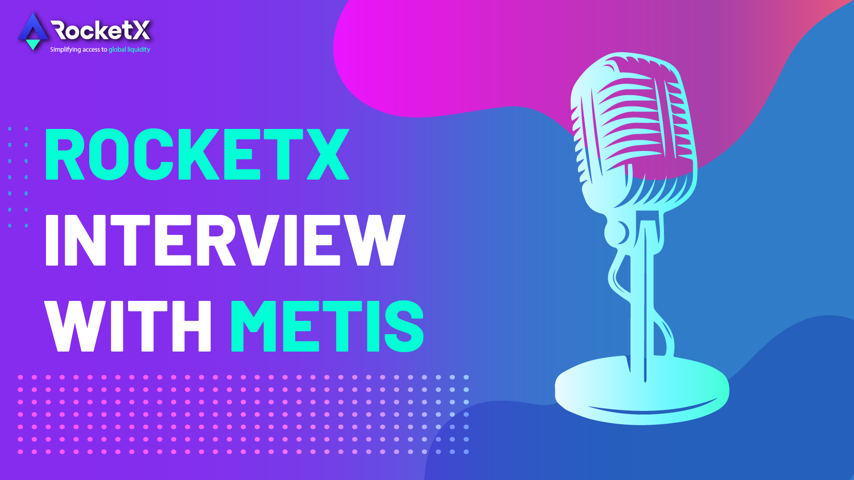 RocketX Interview with Metis Andromeda | Bringing Interoperability ...